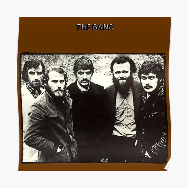 "The Band - The Band (album cover)" Poster for Sale by ColSmokie ...