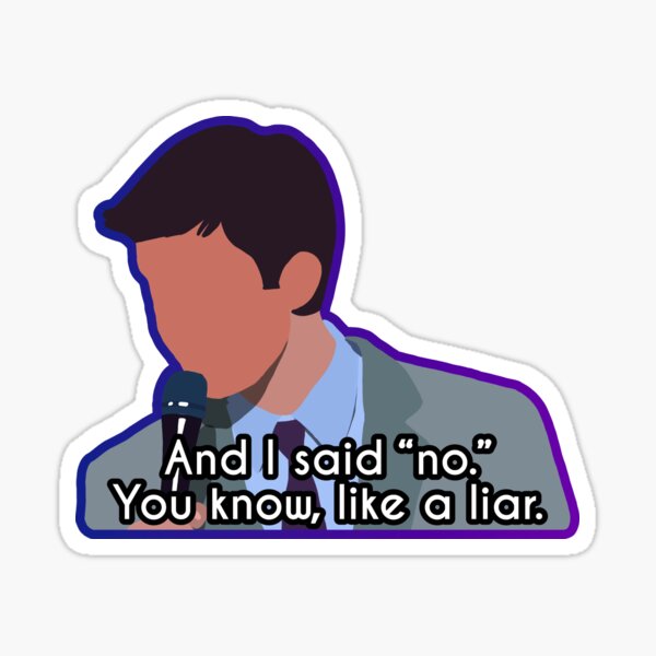 "You Know, Like a Liar" Sticker for Sale by SpookyWoosh | Redbubble