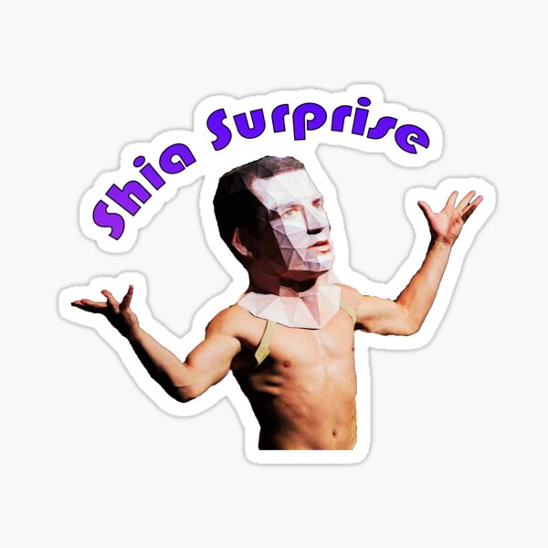 "Shia Surprise" Sticker for Sale by RebElliott | Redbubble