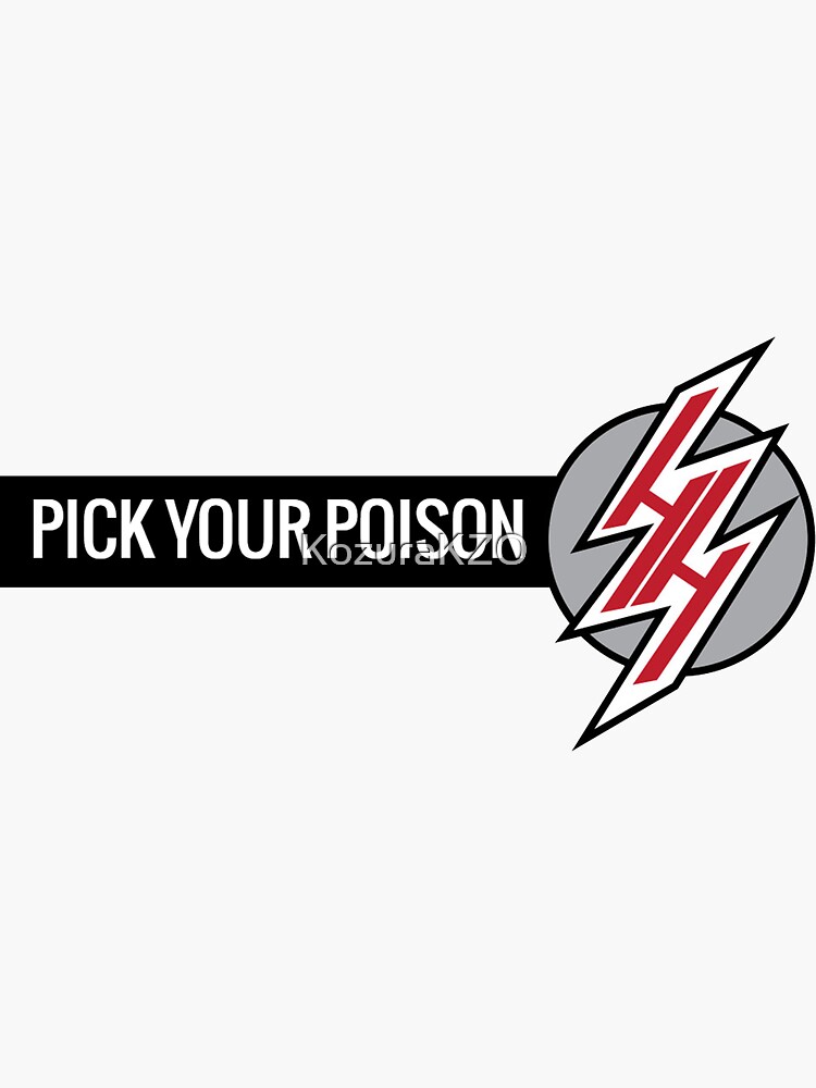 "HH - Pick your poison" Sticker by KozuraKZO | Redbubble