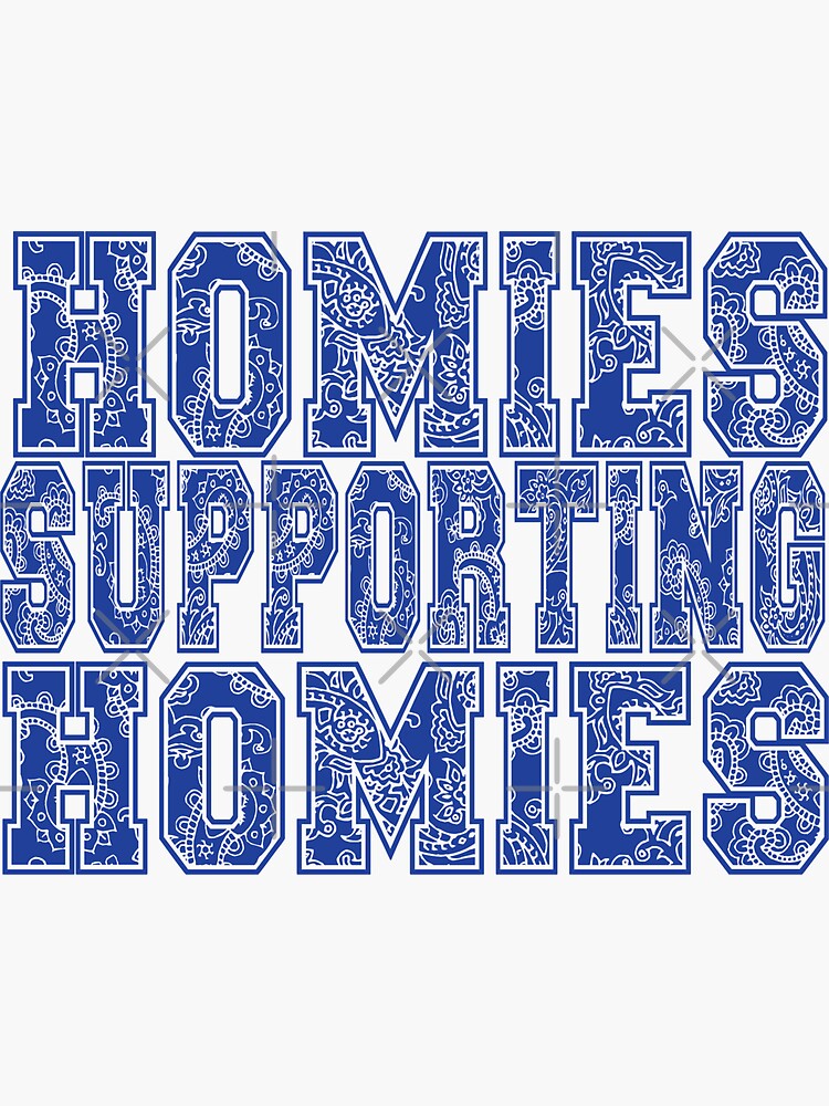 " HOMIES" Sticker by SneakyBz | Redbubble