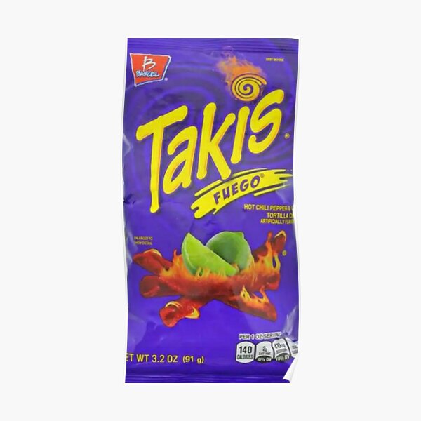 Takis Posters | Redbubble