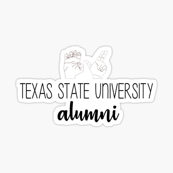 "Texas State Alumni" Sticker by KimbeeCalderon | Redbubble