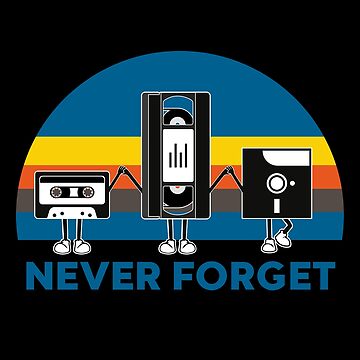 "Never Forget | Vintage Retro Graphic Design | Computer Floppy Disks ...