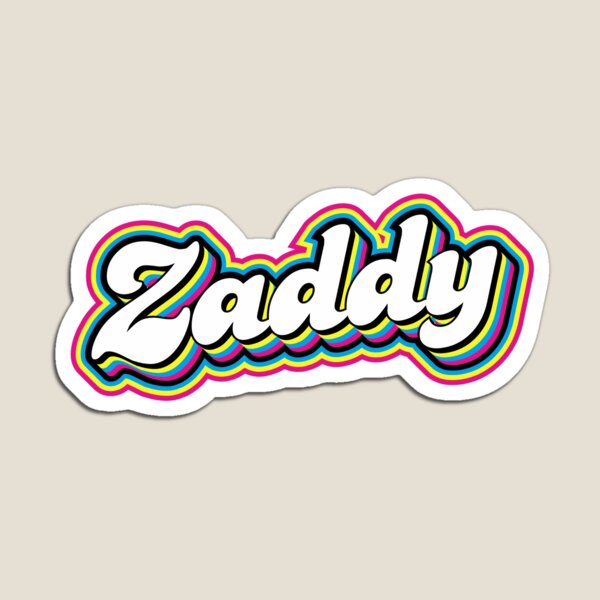 Zaddy Gifts & Merchandise | Redbubble