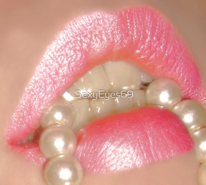 "Biting The Pearls" by SexyEyes69 | Redbubble