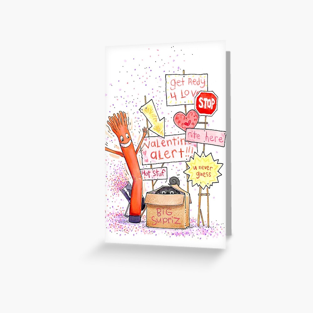 "Valentine Alert" Greeting Card for Sale by inkpug | Redbubble