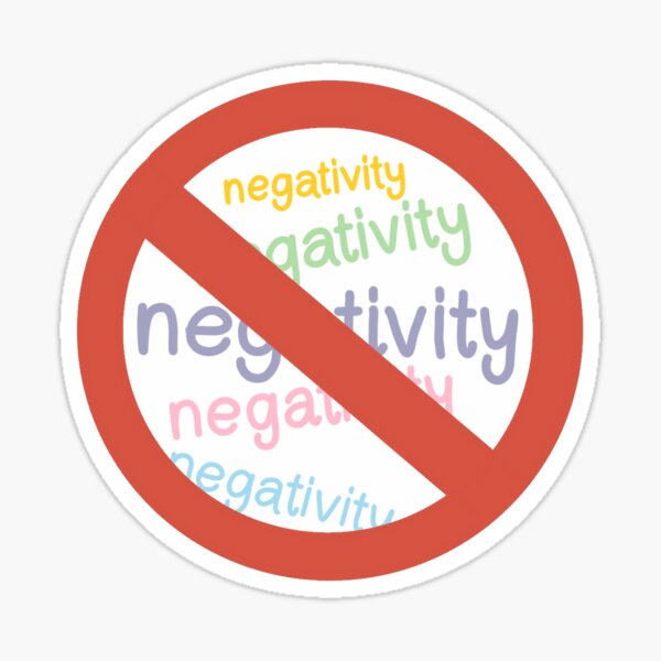 "No Negativity" Sticker for Sale by kendellebstudio | Redbubble