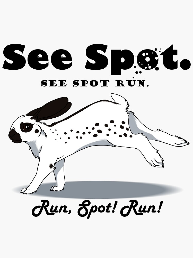 "See English Spot Run" Sticker for Sale by Rrhexis | Redbubble