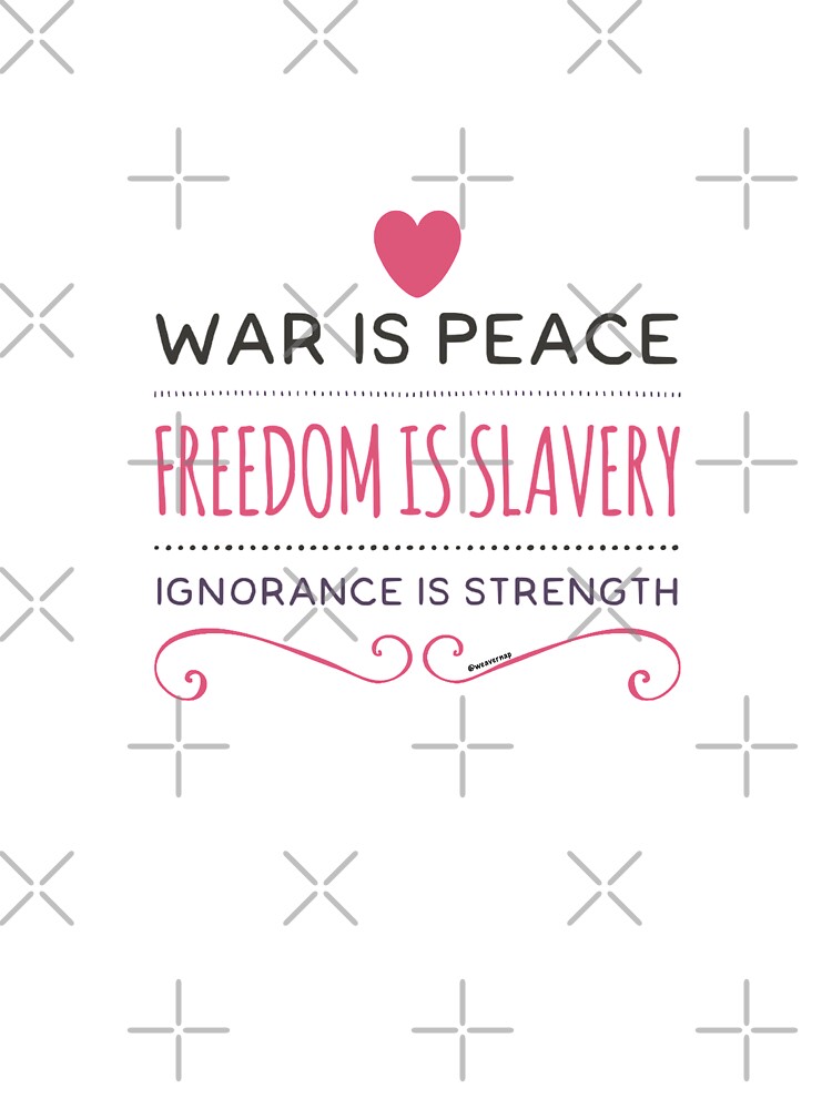 War Is Peace 1984 Quote