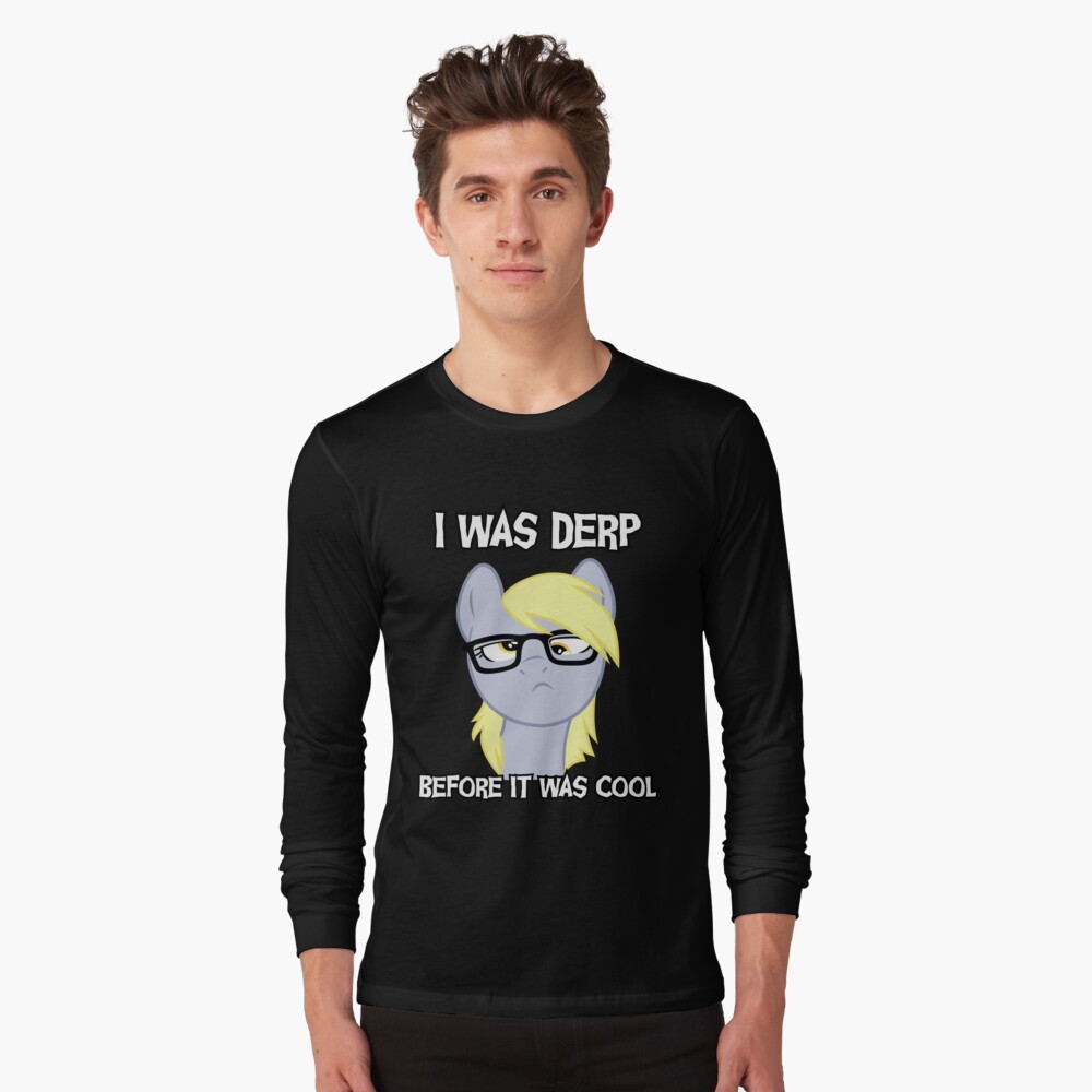 "I was derp before it was cool" Essential T-Shirt for Sale by Kuzcorish ...