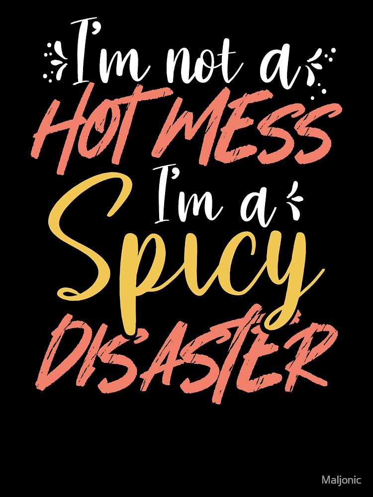 Paper, Party & Kids PNG Printable graphic design I'm not a hot mess I'm ...