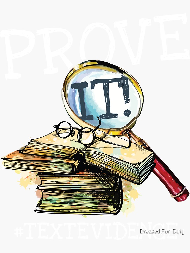 "Prove It Text Evidence - Funny English Teacher - School Gift" Sticker ...