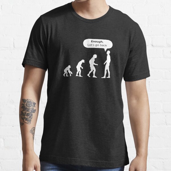 "Funny Evolution Of Man" T-shirt for Sale by ZINE07 | Redbubble | human ...