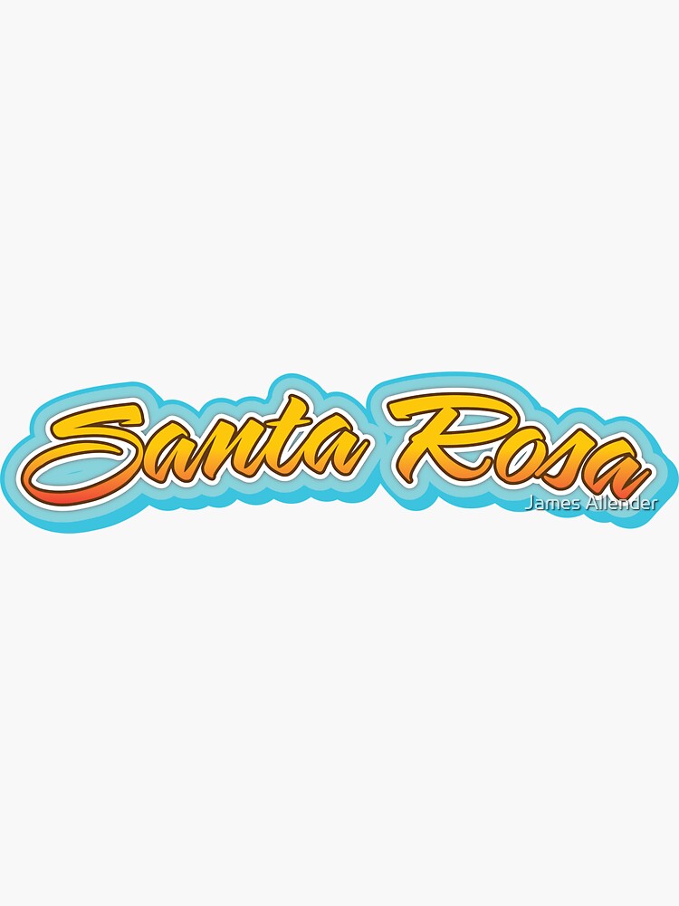 "Santa Rosa Cursive " Sticker for Sale by JamesAllender | Redbubble
