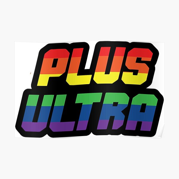 "My Hero Academia Plus Ultra Pride" Poster by eerincrnk | Redbubble