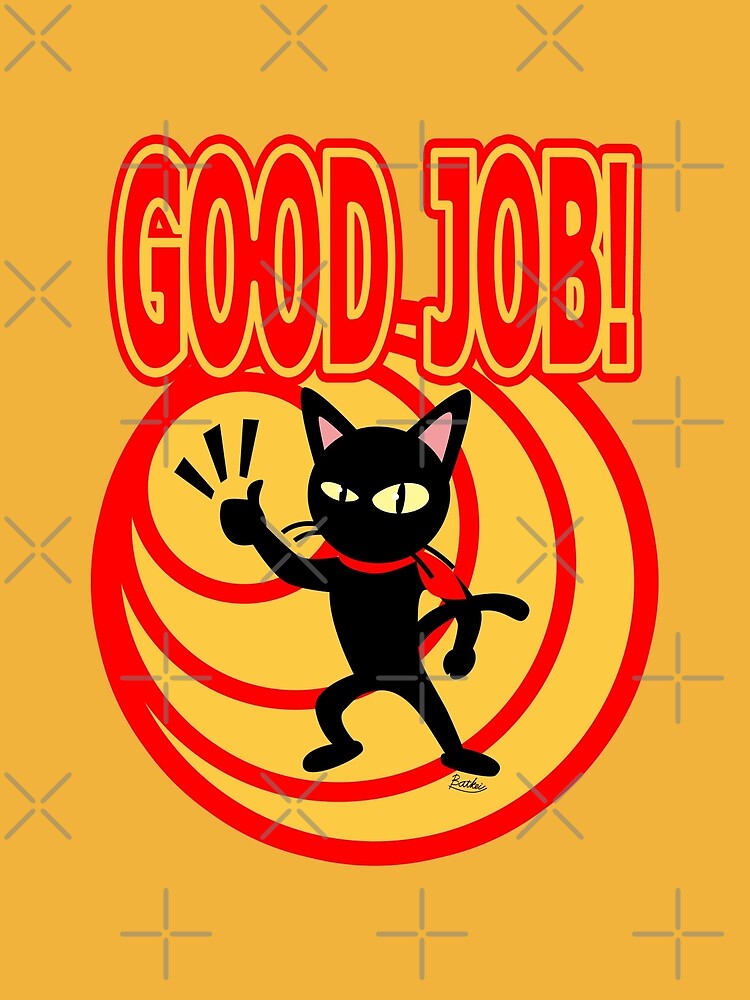 "Good job!" Poster for Sale by BATKEI | Redbubble