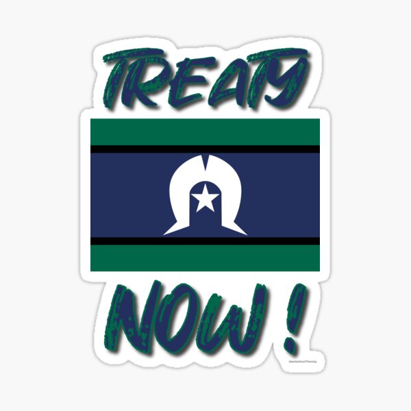 "Treaty NOW! Torres Strait Islanders land rights Australia" Sticker for ...