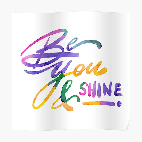 "Be you & Shine - Rainbow Color Palette" Poster by Squarebird | Redbubble