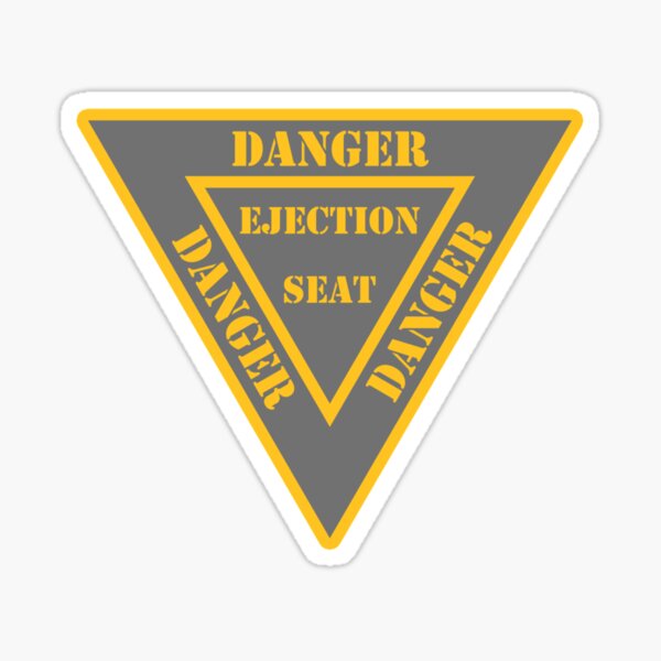 "Ejection Seat" Sticker for Sale by Stepz2007 | Redbubble
