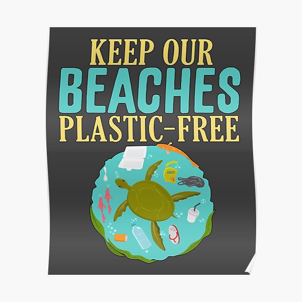 "Beach Clean Plastic Pollution Protest Gift" Poster for Sale by ...