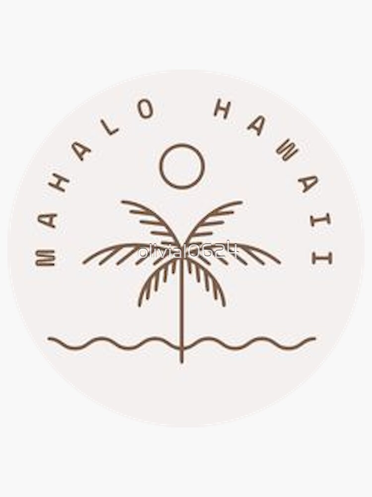 "mahalo hawaii" Sticker for Sale by olivial0624 | Redbubble