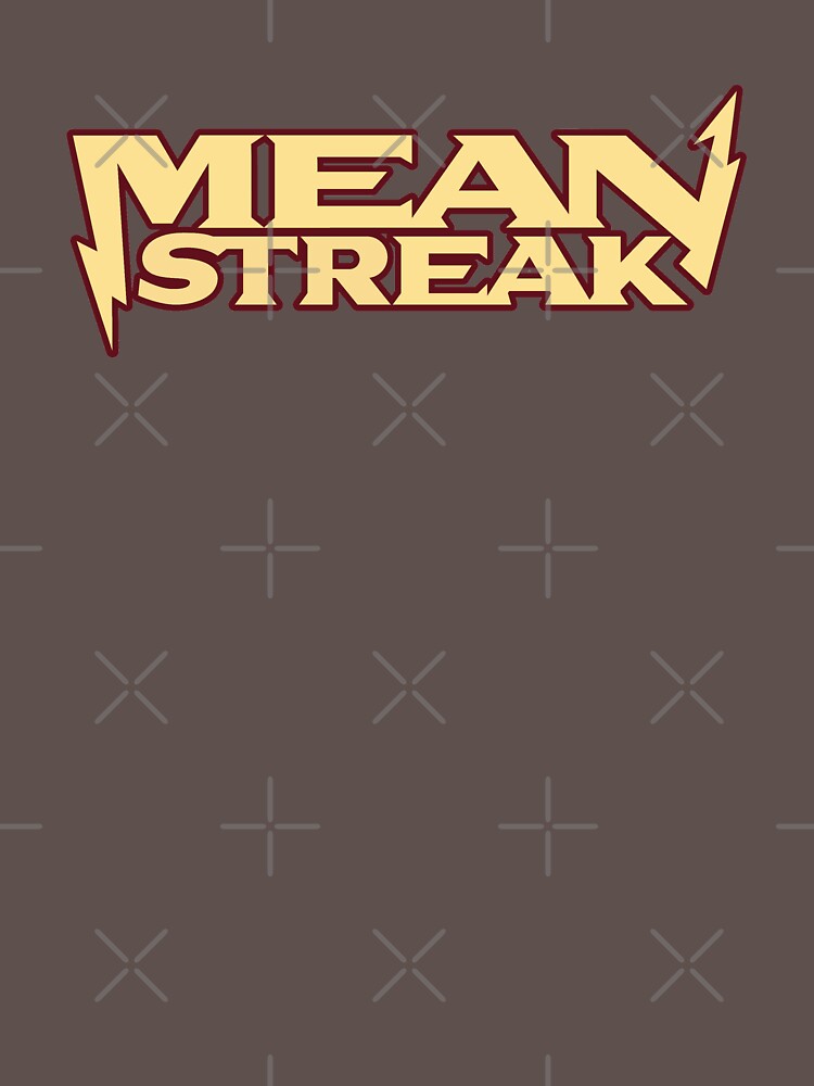 "Mean Streak - Sign Version" T-shirt for Sale by carowindsfanson ...