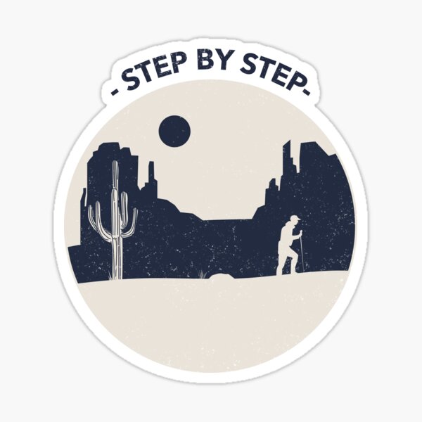 "Step by step" Sticker by TheHatzen | Redbubble
