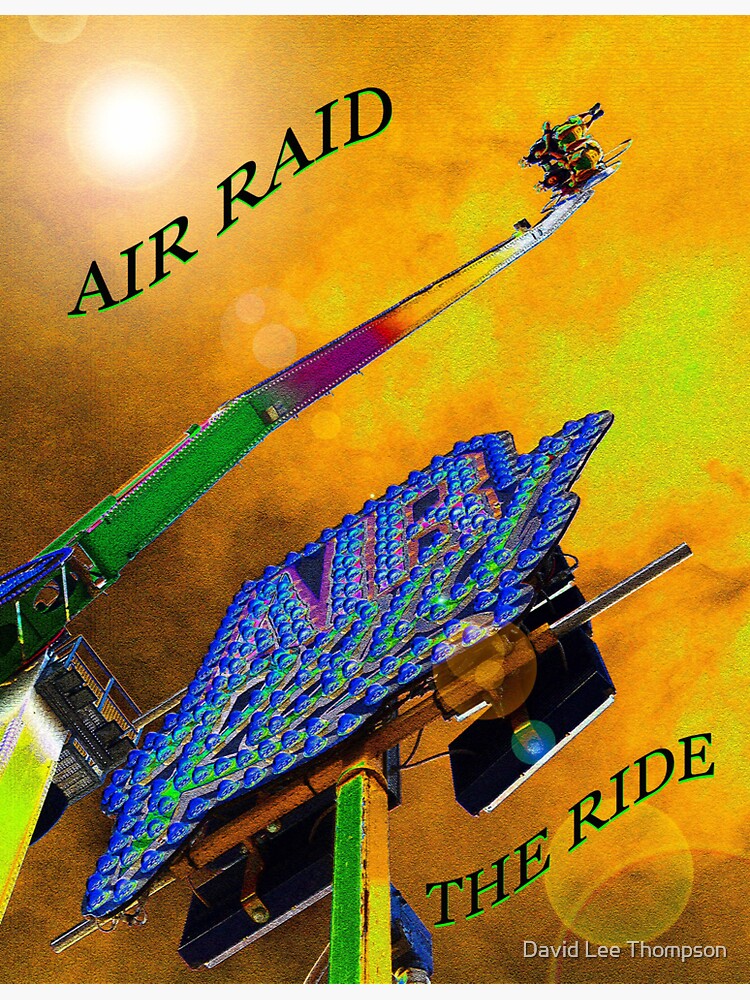 "Air Raid the ride poster art" Sticker for Sale by dltphoto | Redbubble