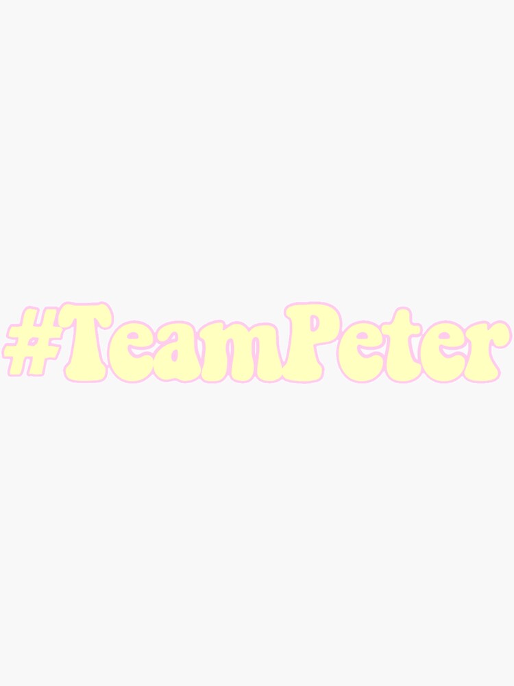 Team Peter’ Peter Kavinsky TALTBILB2 " Sticker for Sale by ...