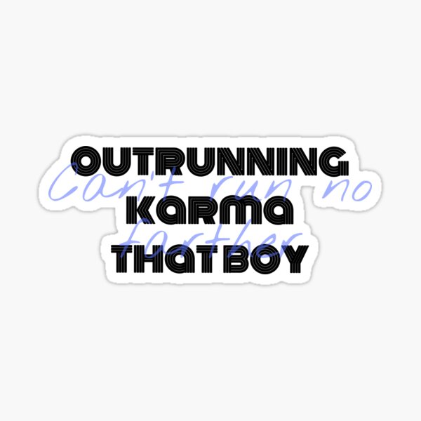 "outrunning karma - Alec Benjamin" Sticker by Squidthehippo | Redbubble