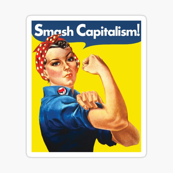 "Smash Capitalism - Rosie the Riveter Poster" Sticker by KulakPosting ...