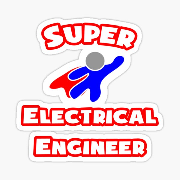 "Super Electrical Engineer" Sticker by TKUP22 | Redbubble