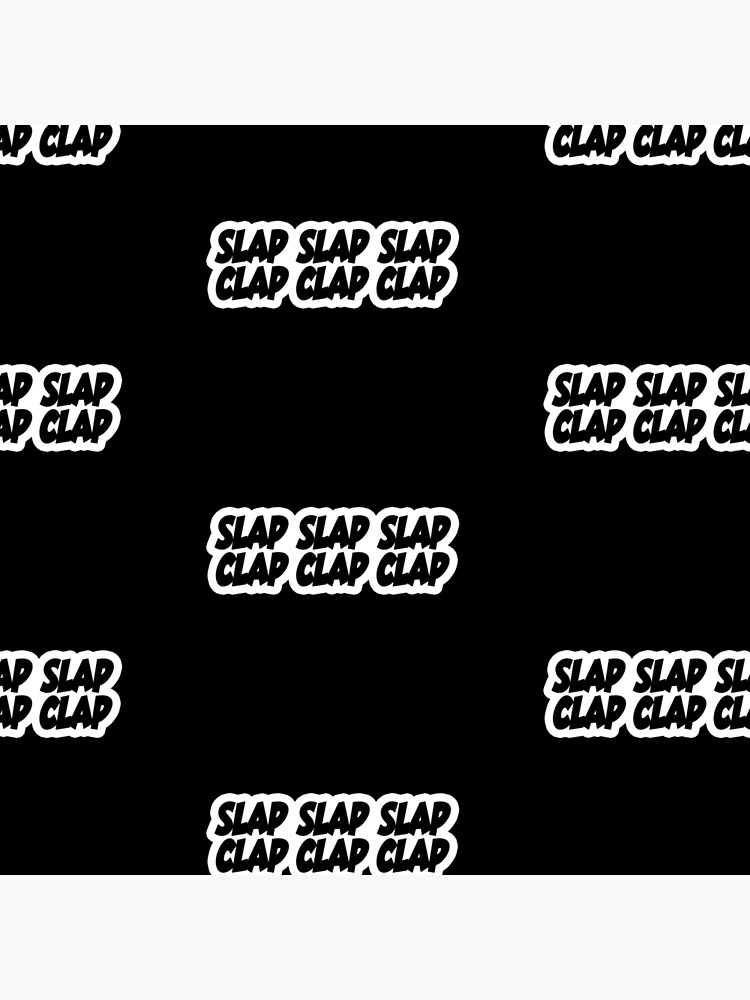 Slap Clap Memes Slap Slap Clap Clap Popular Meme Speech | Socks