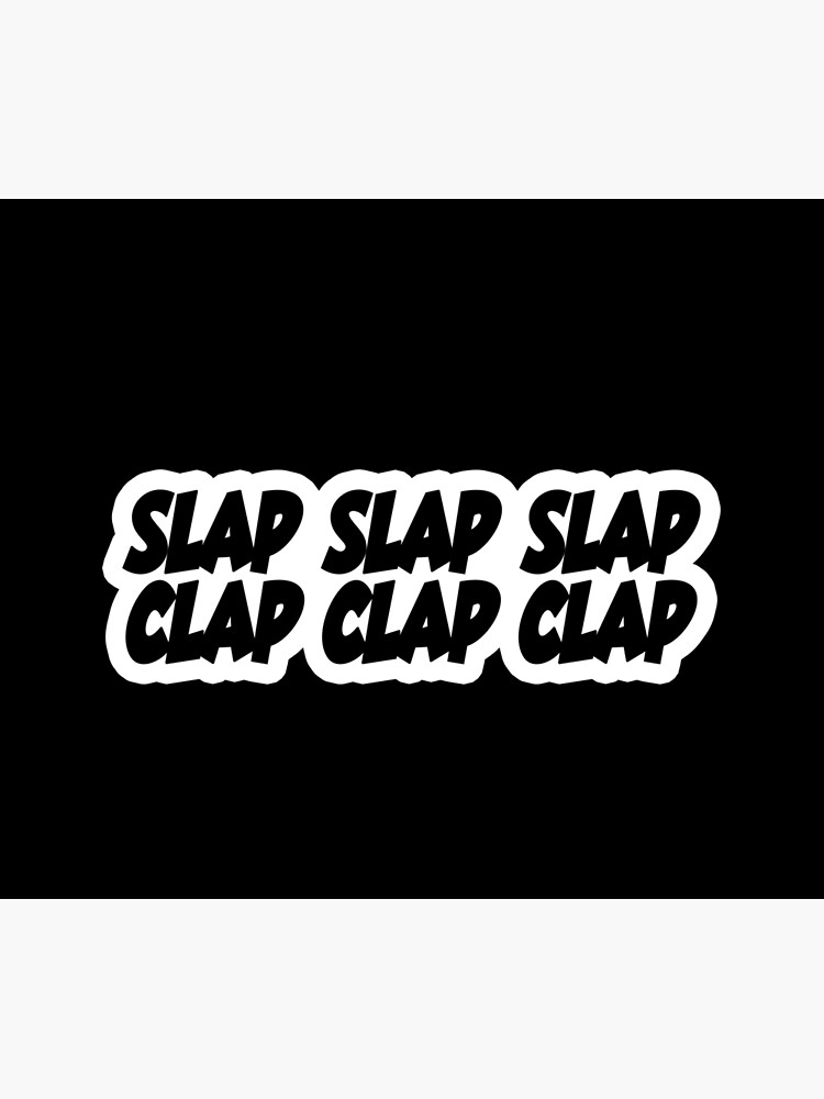 Slap Clap Memes Slap Slap Clap Clap Popular Meme Speech | Socks