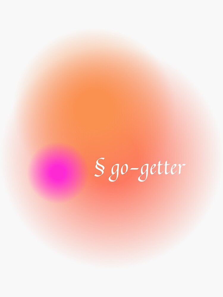 "Go-getter inspirational design with faded background" Sticker for Sale ...