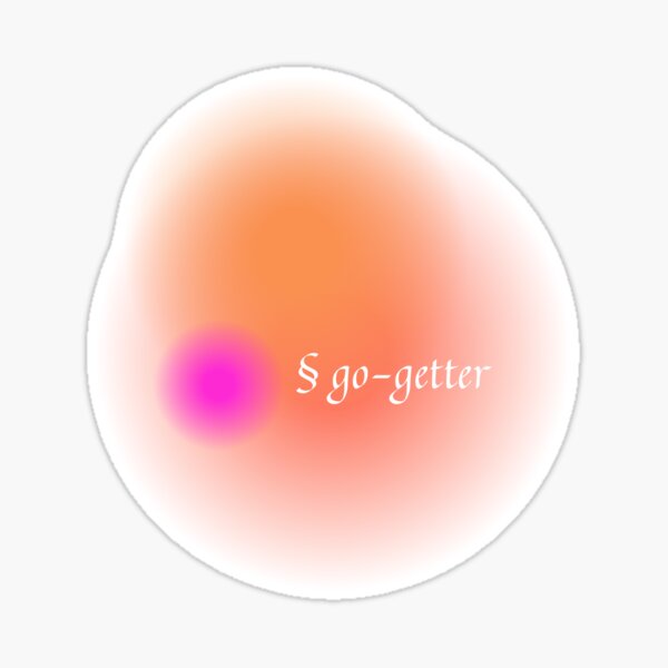 "Go-getter inspirational design with faded background" Sticker for Sale ...