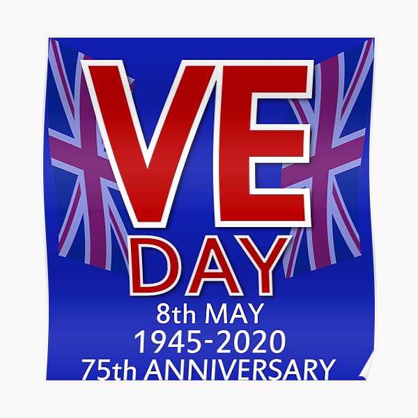Ve Day Posters | Redbubble