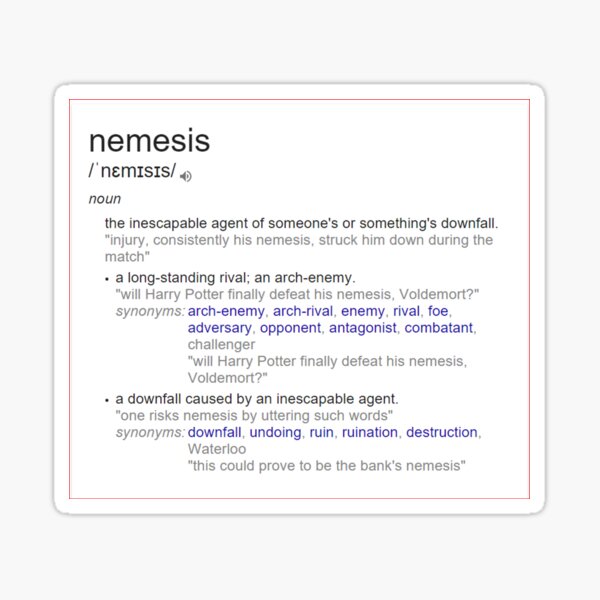"What is the meaning of nemesis ?" Sticker for Sale by santoshputhran ...