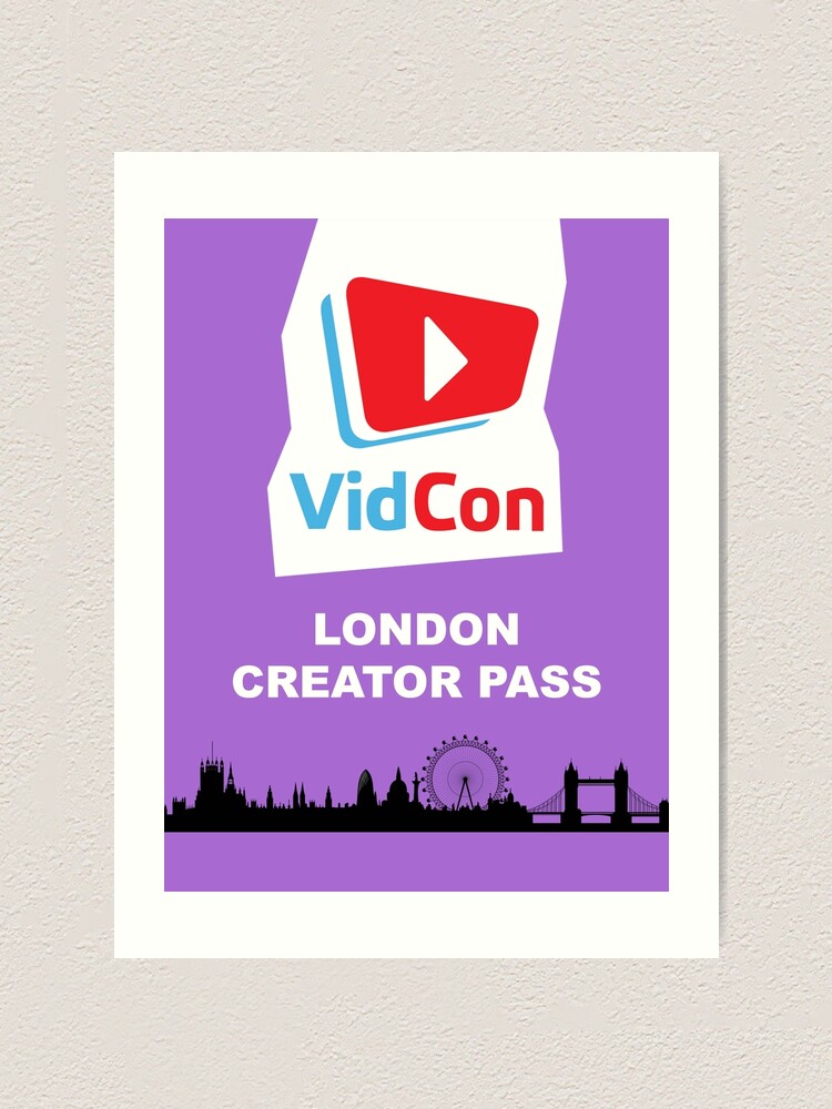 "Vidcon London Creator Pass" Art Print by YTMerch2020 | Redbubble