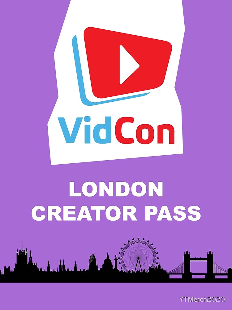 "Vidcon London Creator Pass" Art Print by YTMerch2020 | Redbubble