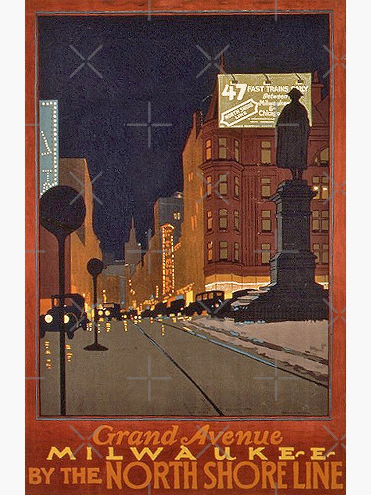 "Grand Avenue - Milwaukee - Vintage Travel Poster" Poster for Sale by ...
