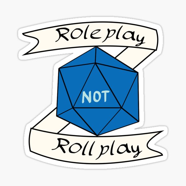 "Roleplay not Rollplay" Sticker for Sale by mystmoon92 | Redbubble