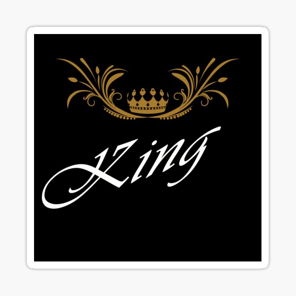 "King" Sticker for Sale by Dip222 | Redbubble