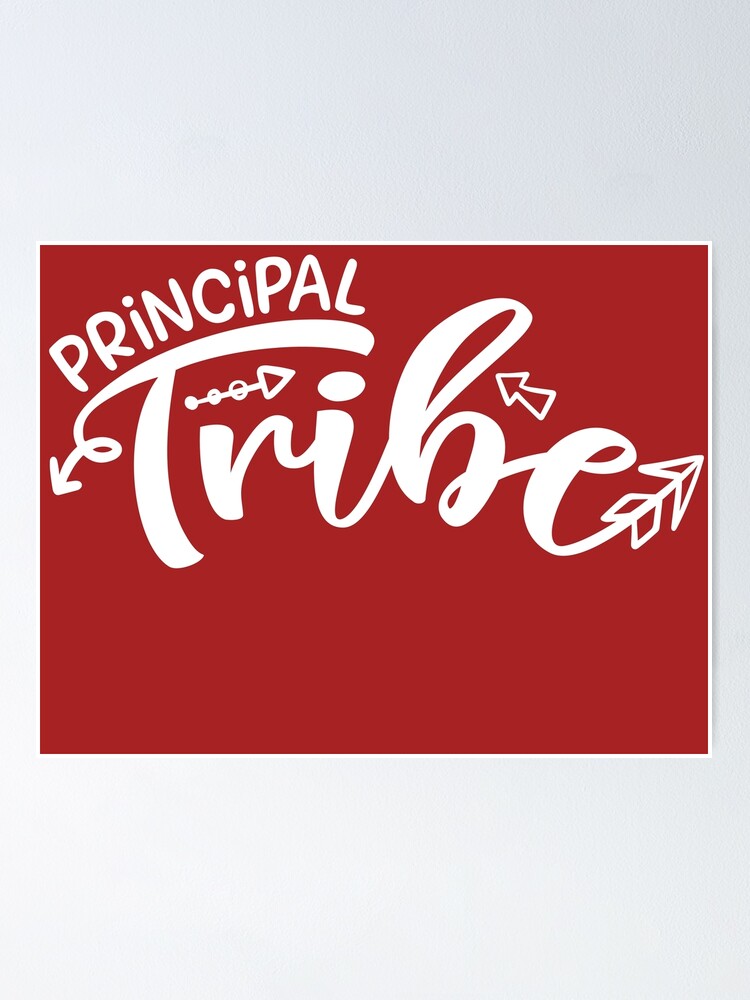 "Principal, Principal, Principal tribe, love principal, Principal life ...