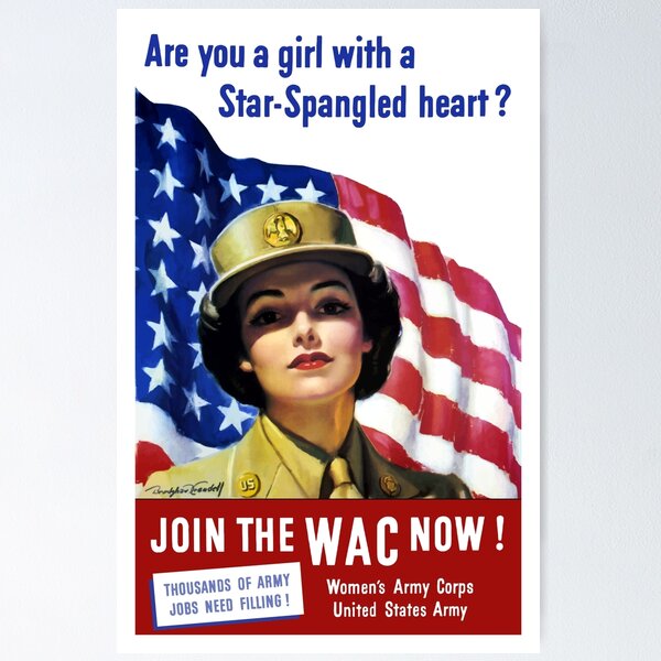 "Join The WAC Now -- Army Recruiting" Poster for Sale by warishellstore ...