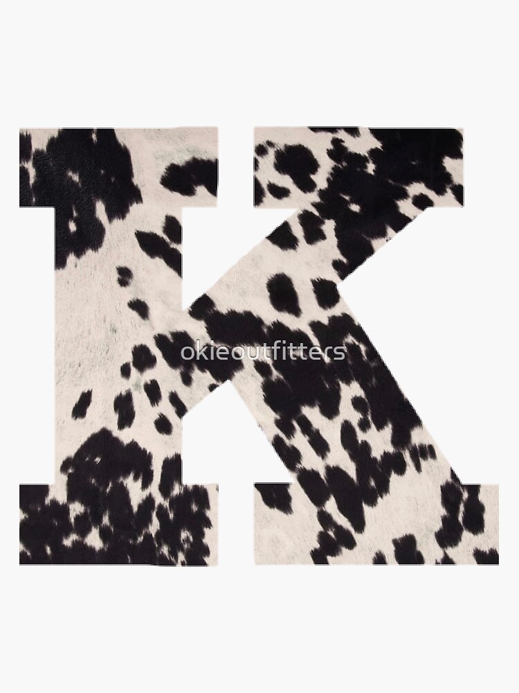"cow print letter - K" Sticker for Sale by okieoutfitters | Redbubble
