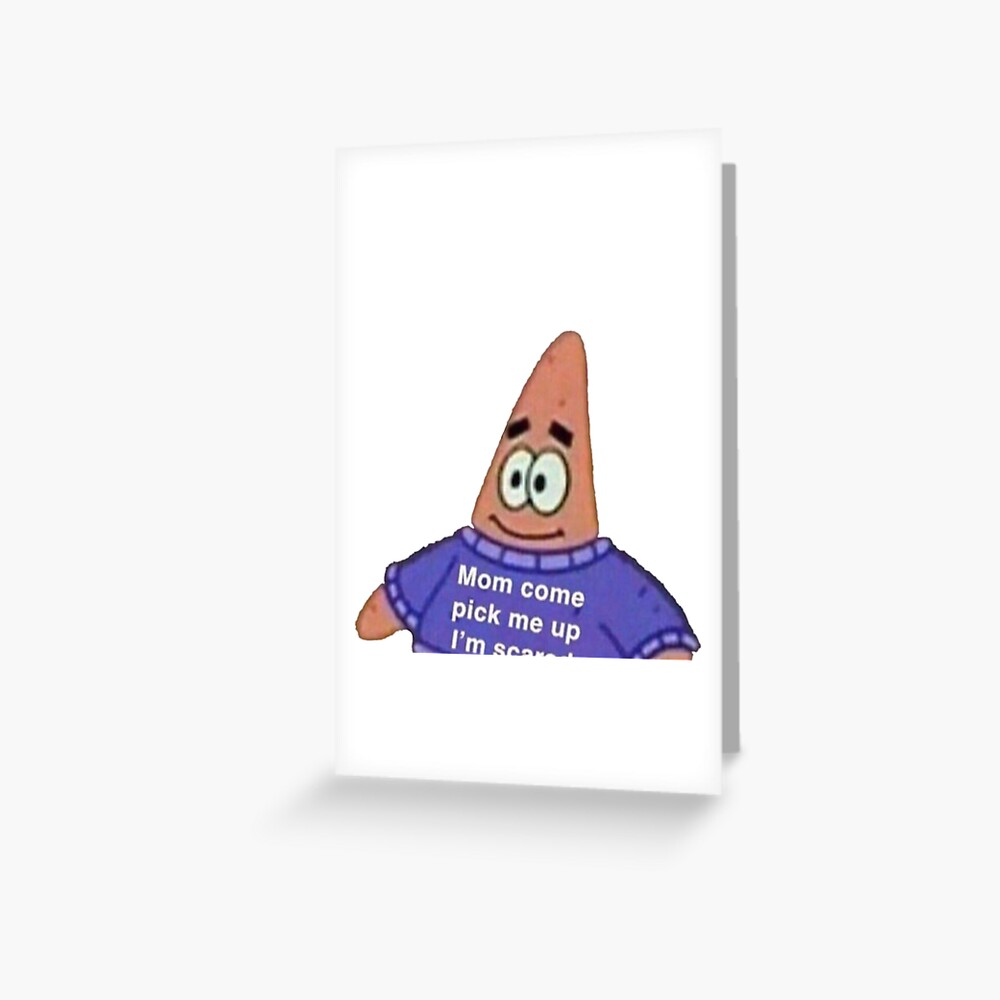 "Scared Patrick Star meme" Greeting Card by Babiola | Redbubble