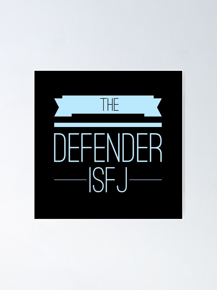 "ISFJ The Defender" Poster by ojdart | Redbubble