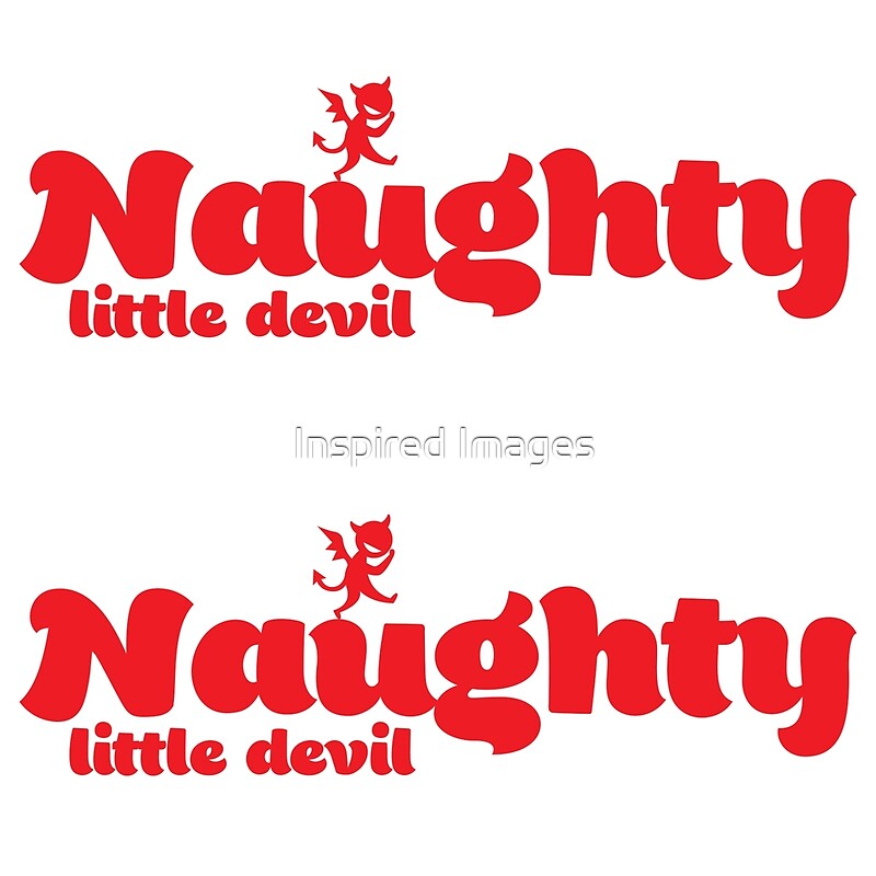 "Naughty Little Devil / Cheeky Cute Devil " by Inspired Images | Redbubble